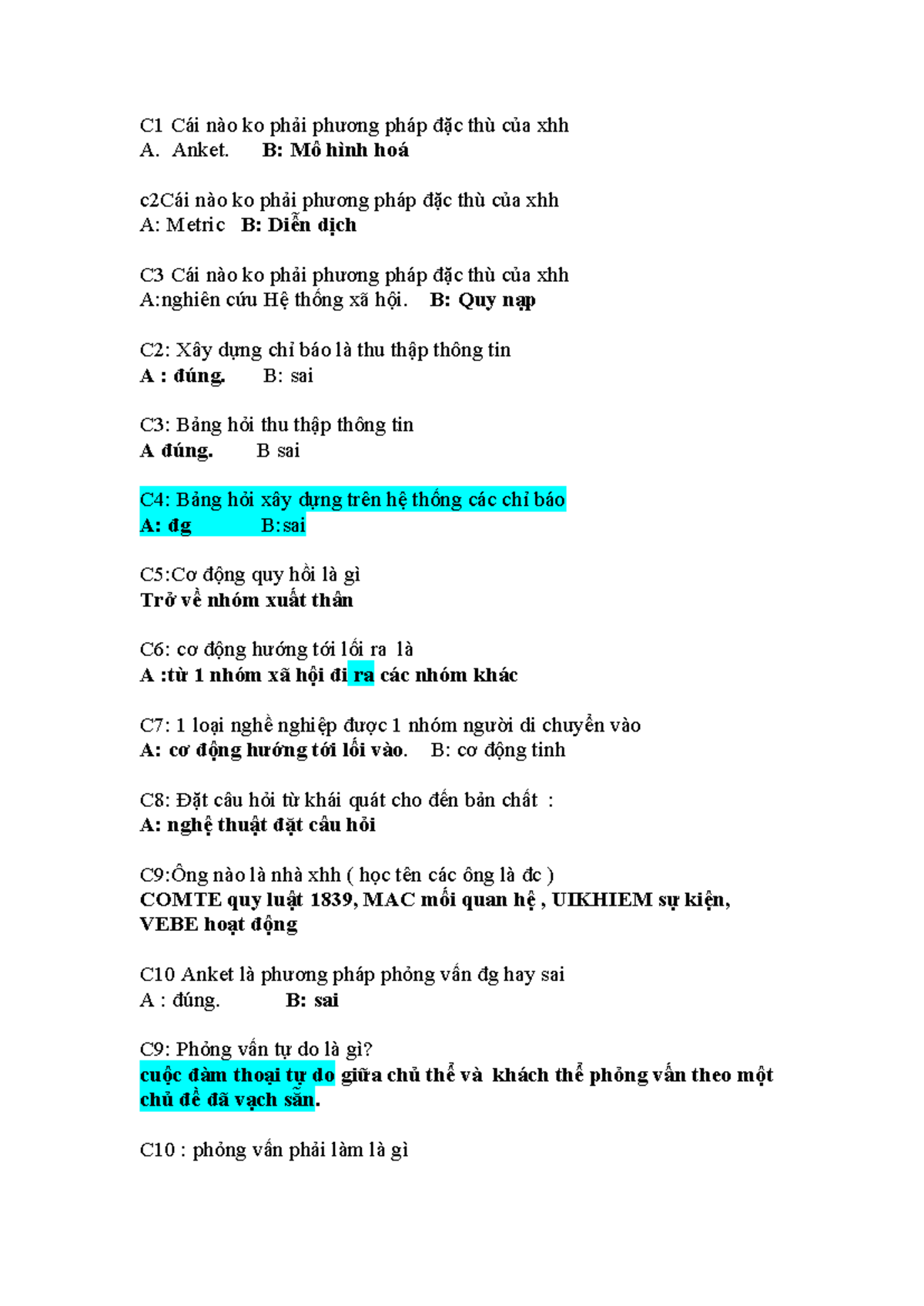 C1 Cái nào ko phải phương pháp đặc thù của xhh - Anket. B: Mô hình hoá c2Cái nào ko phải phương ...