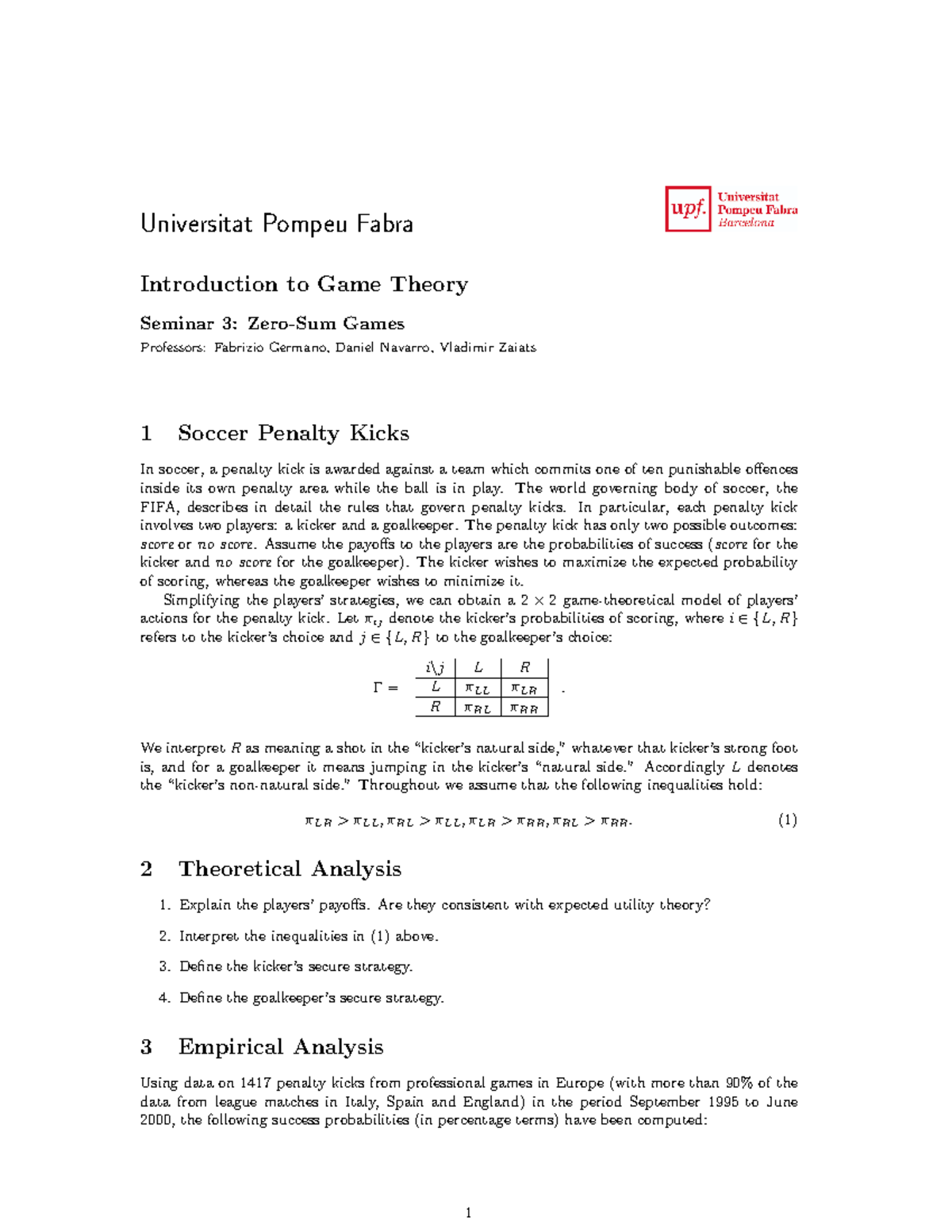 Penalty Kicks - Universitat Pompeu Fabra Introduction to Game Theory Seminar 3: Zero-Sum Games ...