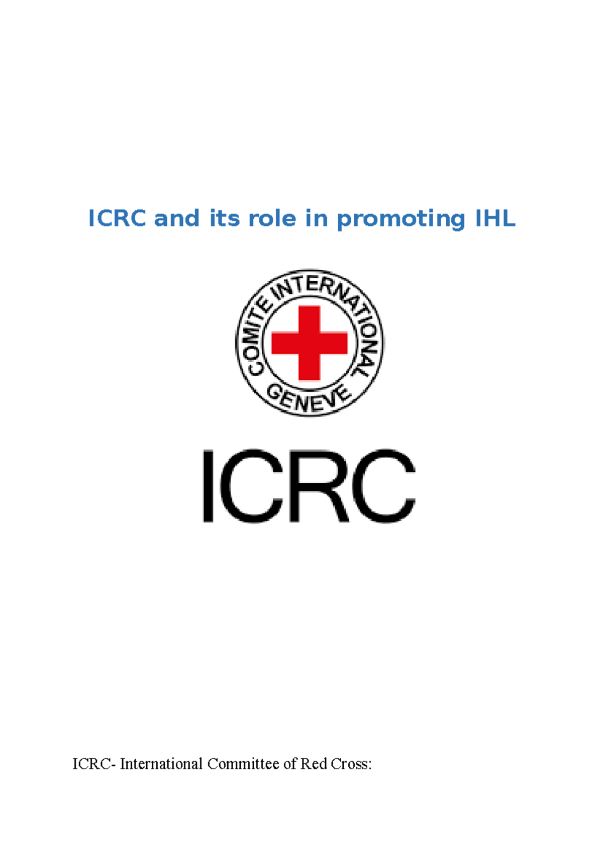 Public International Law - ICRC and its role in promoting IHL ICRC ...