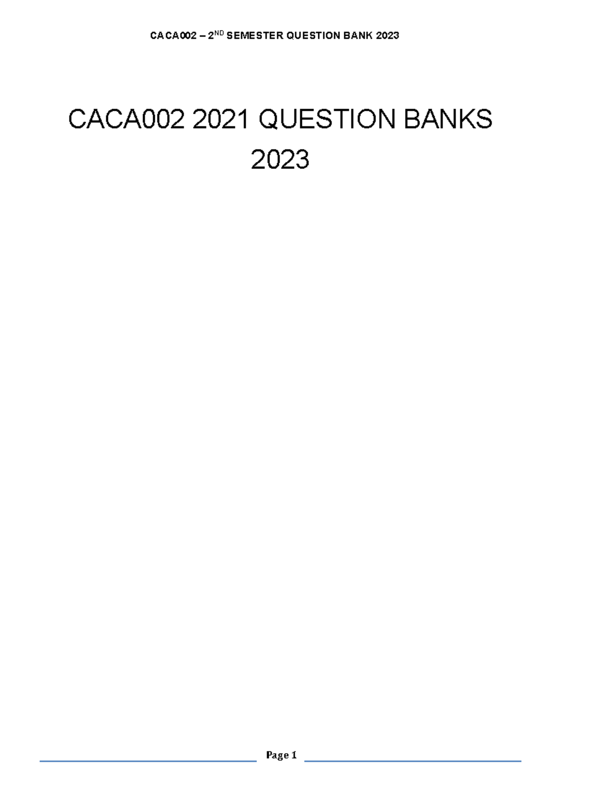 2023 - CACA002 Question BANK FOR 2021 - CACA002 2021 QUESTION BANKS ...