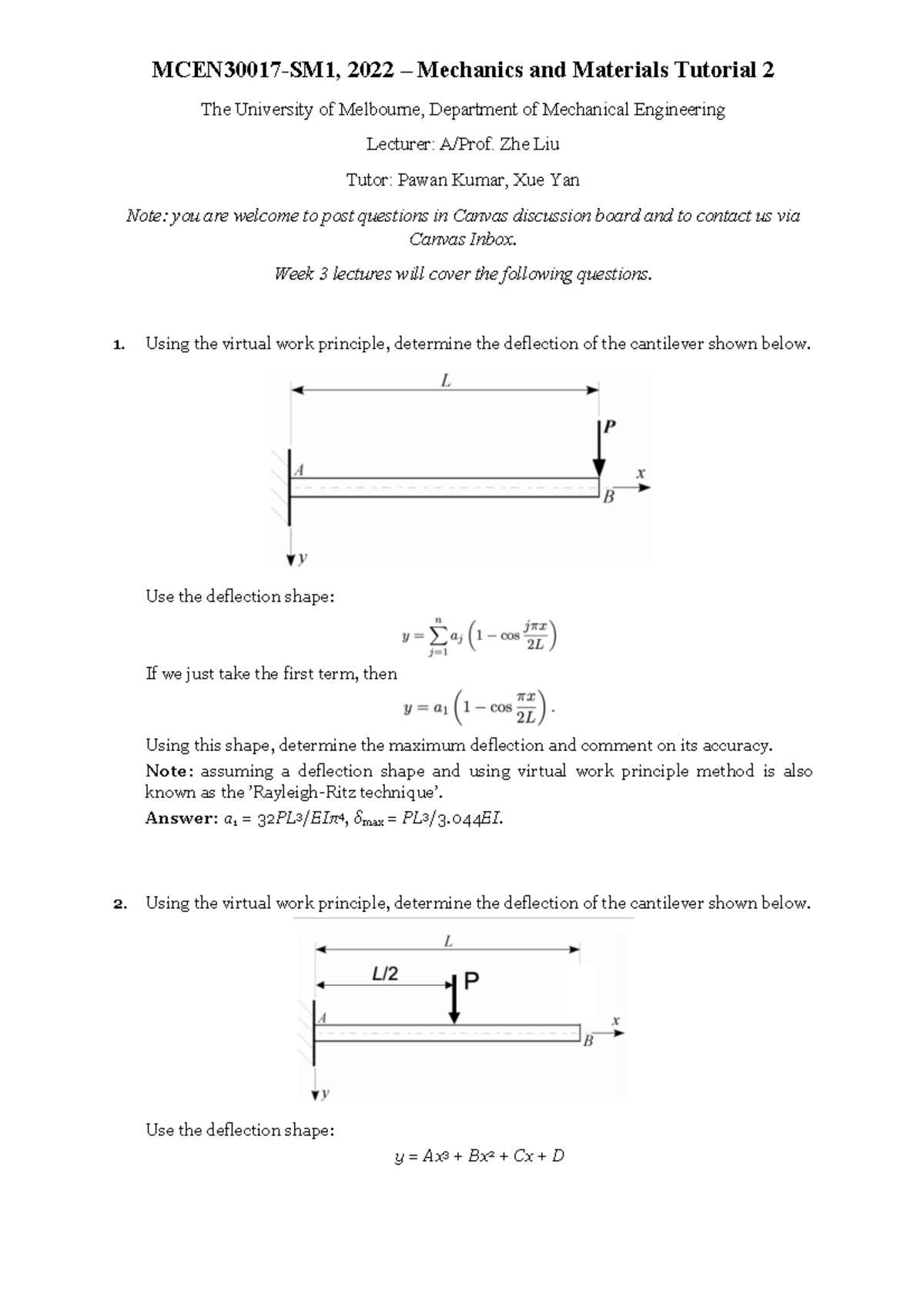 Tutorial 2 2022 SM1-v2 - MCEN30017-SM1, 20 22 – Mechanics and Materials Tutorial 2 The ...