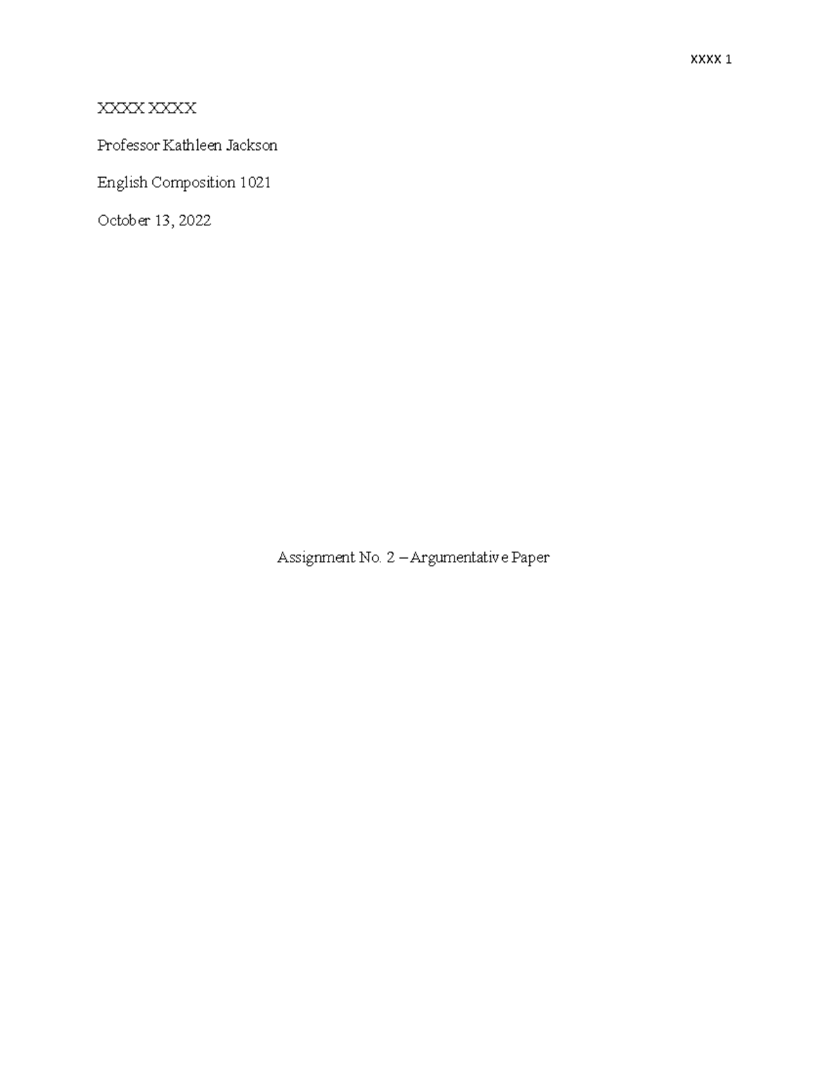 Model Argument Essay Student Example - XXXX XXXX Professor Kathleen ...