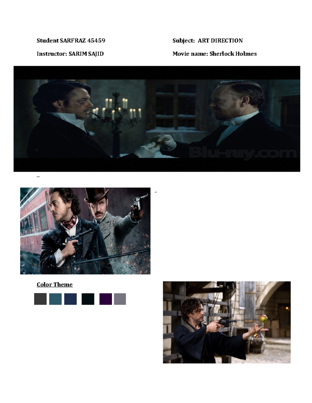 Sarfraz 45459 - Student SARFRAZ 45459 Subject: ART DIRECTION Instructor: SARIM SAJID Movie name ...