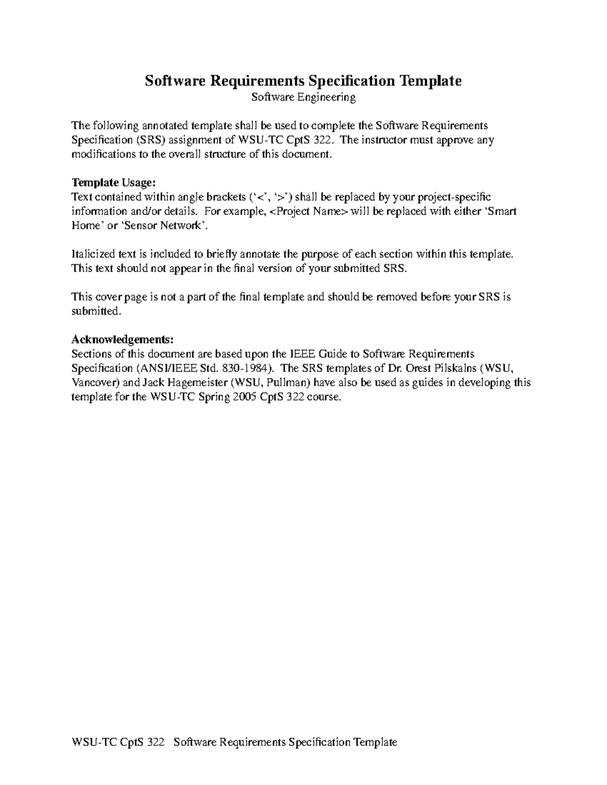 SRS Template 2 - Software Requirements Specification Template Software Engineering The following ...