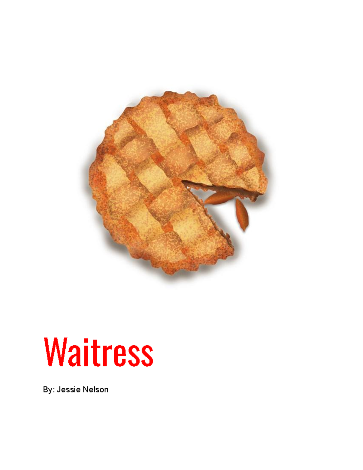 Copy of Waitress Script- One Acts - Waitress By: Jessie Nelson Cast ...