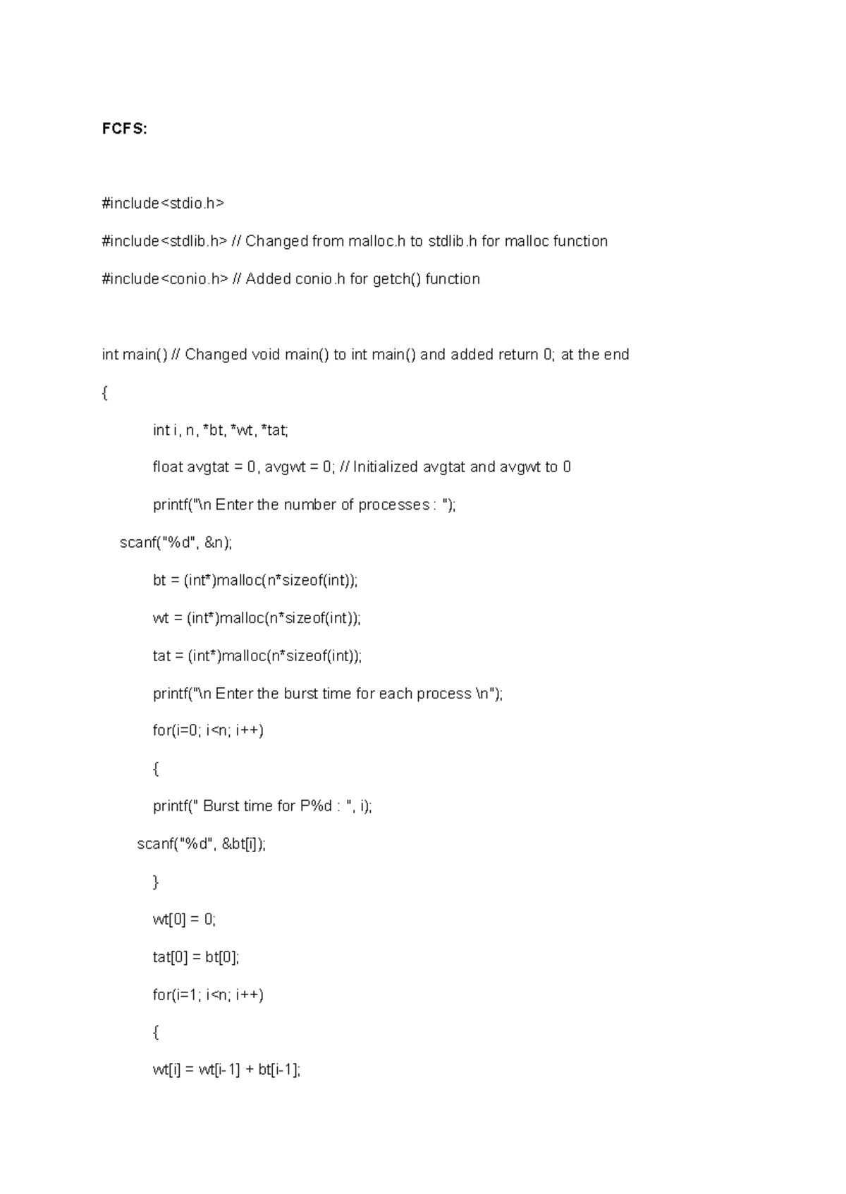 operating system - FCFS: #include #include // Changed from malloc to - Studocu