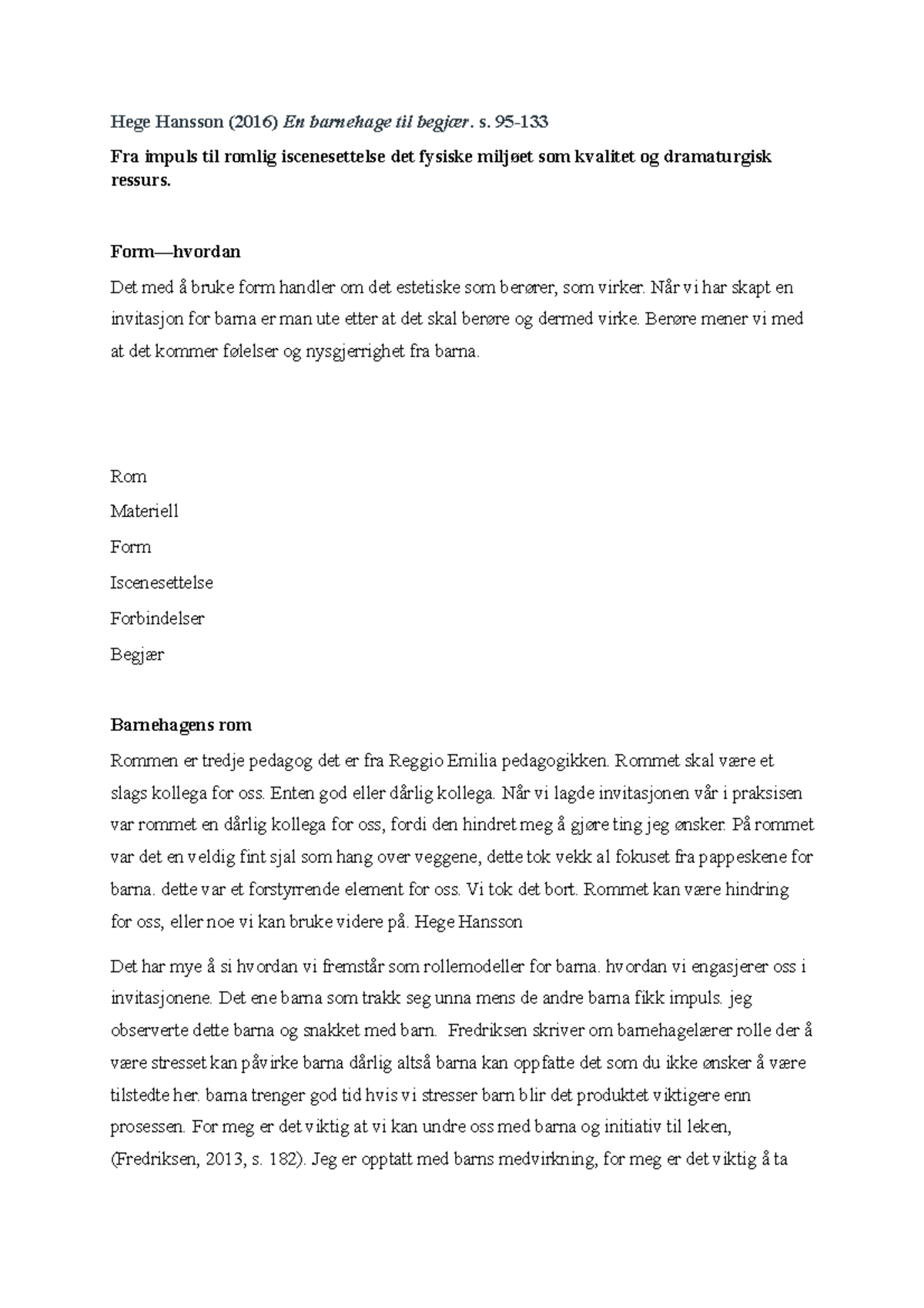 Hege hanson drama - dgag - Hege Hansson (2016) En barnehage til begjær ...