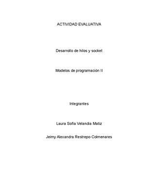 Actividad Eje 3 - Modelos de programación - Hilos y Socket - Modelos de ...