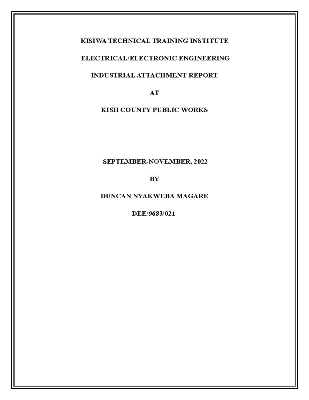 Attachment report duncan nyakweba magare - KISIWA TECHNICAL TRAINING ...