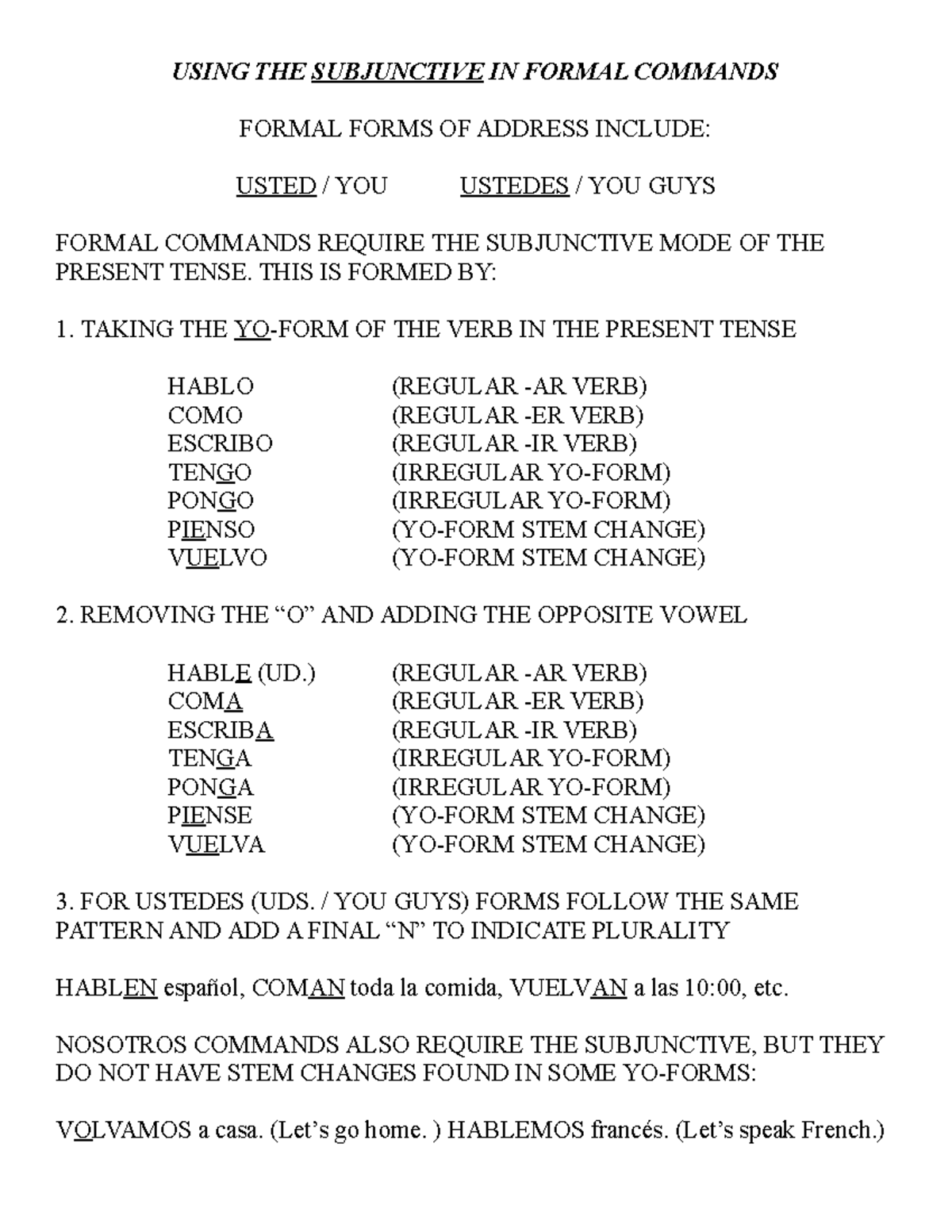 Commands - Handouts - USING THE SUBJUNCTIVE IN FORMAL COMMANDS FORMAL ...