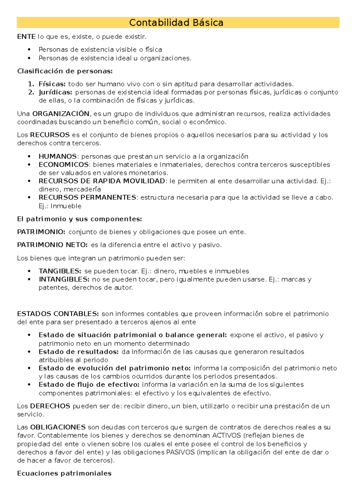 Resumen contabilidad - Contabilidad Básica ENTE lo que es, existe, o ...