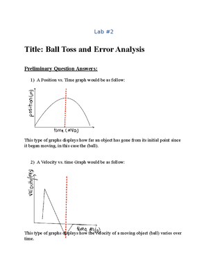 Lab 2 Report - Title: Ball Toss & Error Analysis - Lab 2 Lab Partners: Title: Ball Toss & Error ...