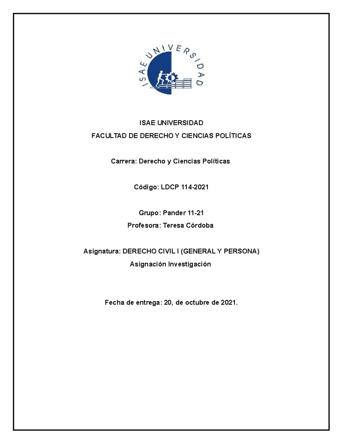 Trabajo 2 - derecho procesal 2 - ISAE UNIVERSIDAD FACULTAD DE DERECHO Y ...