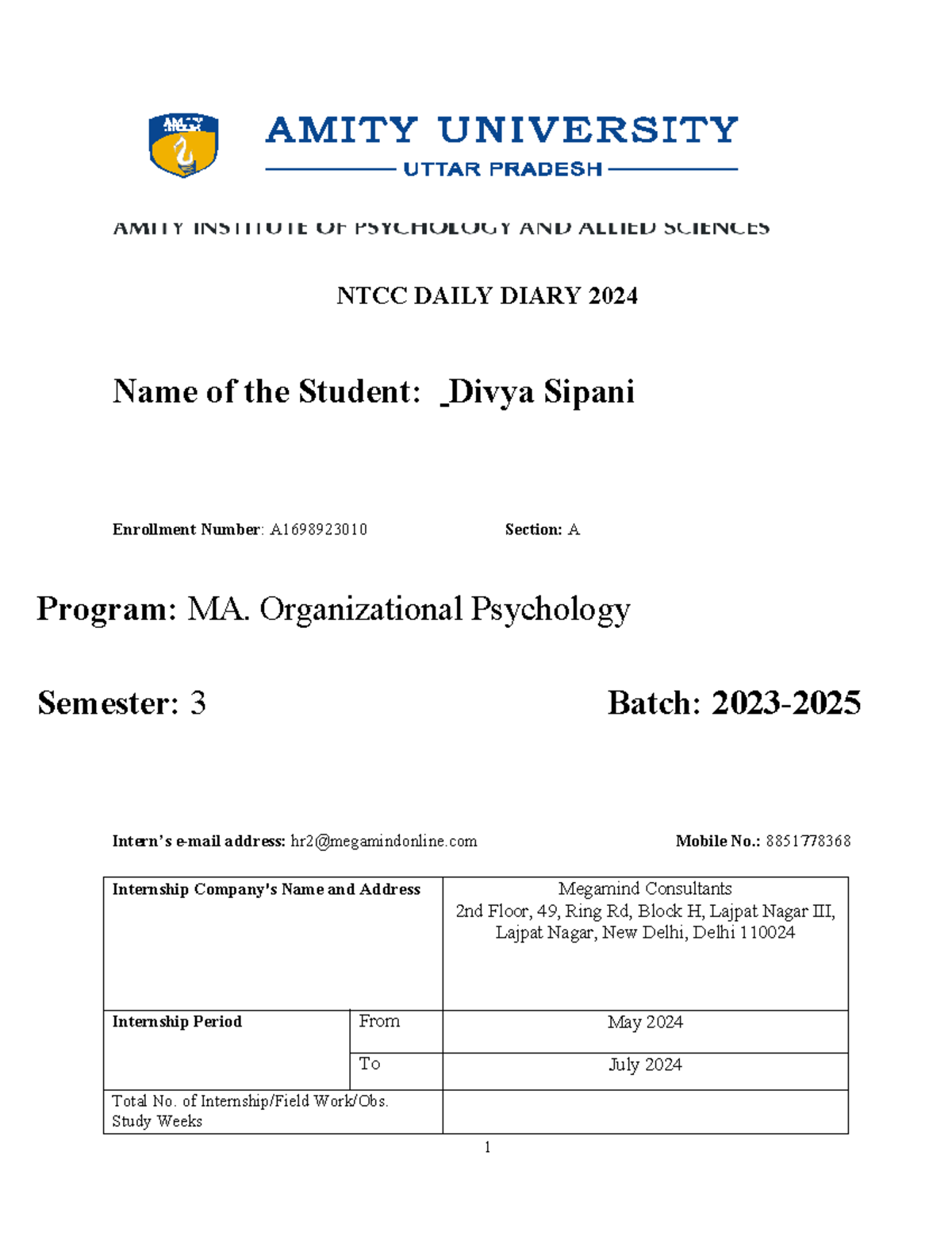 Summer Internship Daily Diary f - NTCC DAILY DIARY 2024 Name of the Student: Divya Sipani ...