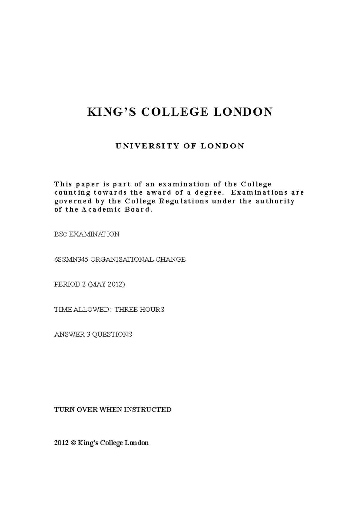 Exam May 2012, questions - K I N G ’ S C O L L E G E L O N D O N U N I ...