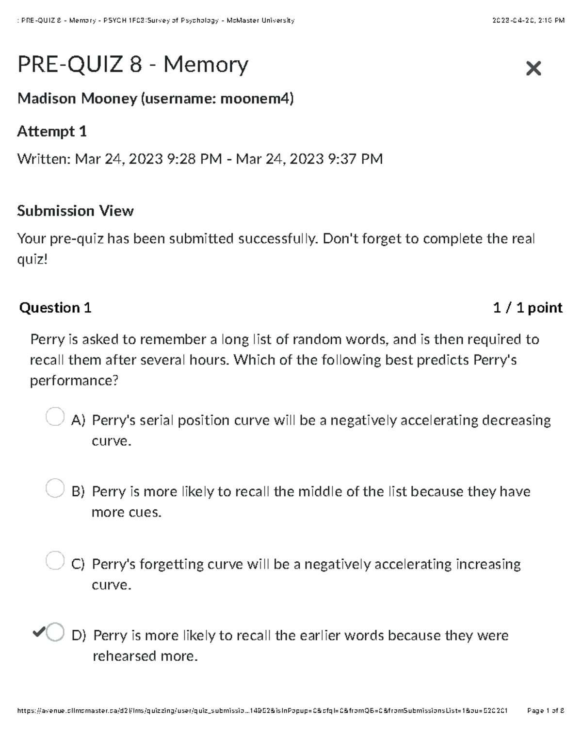 : PRE-QUIZ 8 - Memory - Psych 1F03:Survey of Psychology - Mc Master ...