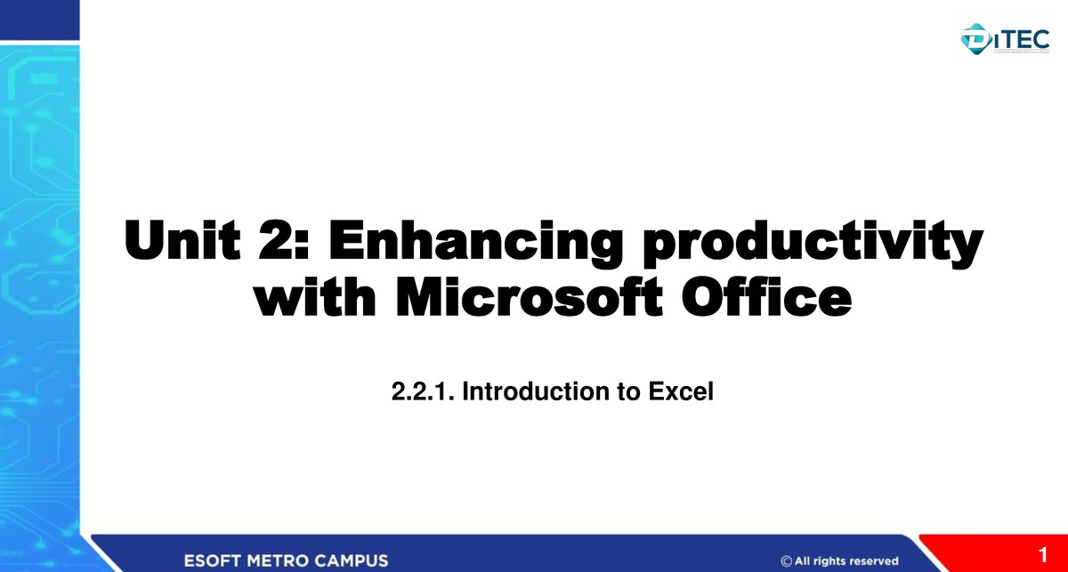 2836-1635137242047-U2 S8 2.2.1 - Introduction - Unit 2: Enhancing productivity with Microsoft ...