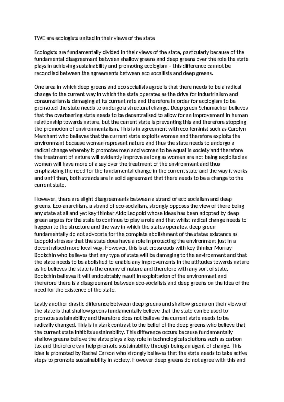 TWE are ecologists united in their views of the state - One area in ...