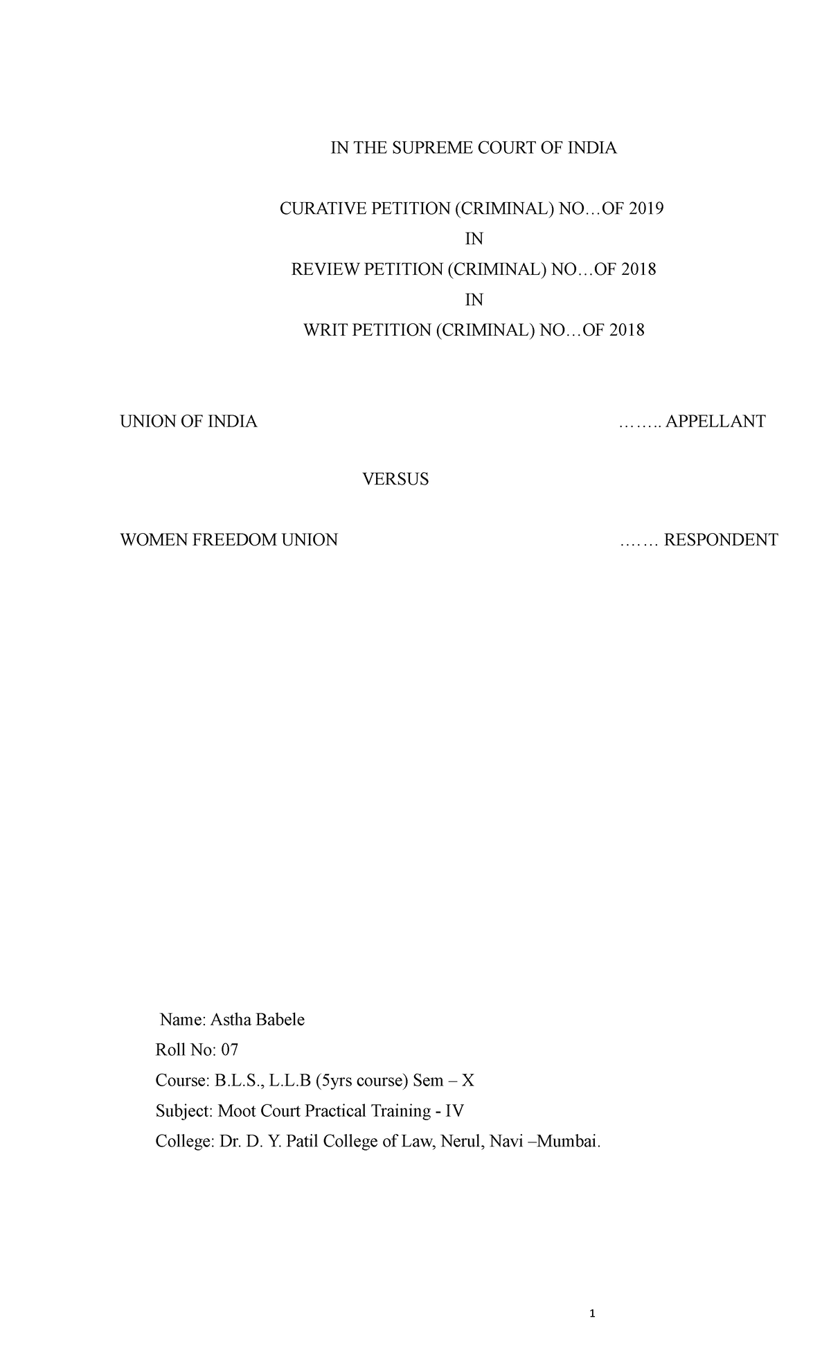 Practical Training Moot Case I - IN THE SUPREME COURT OF INDIA CURATIVE ...