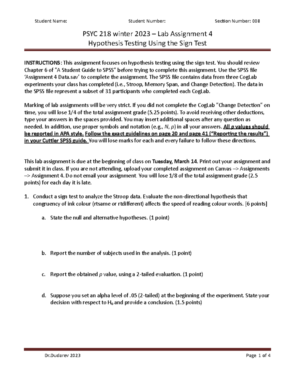 PSYC 218 008 - Assignment 4 - Student Name: Student Number: Section Number: 008 PSYC 218 winter ...