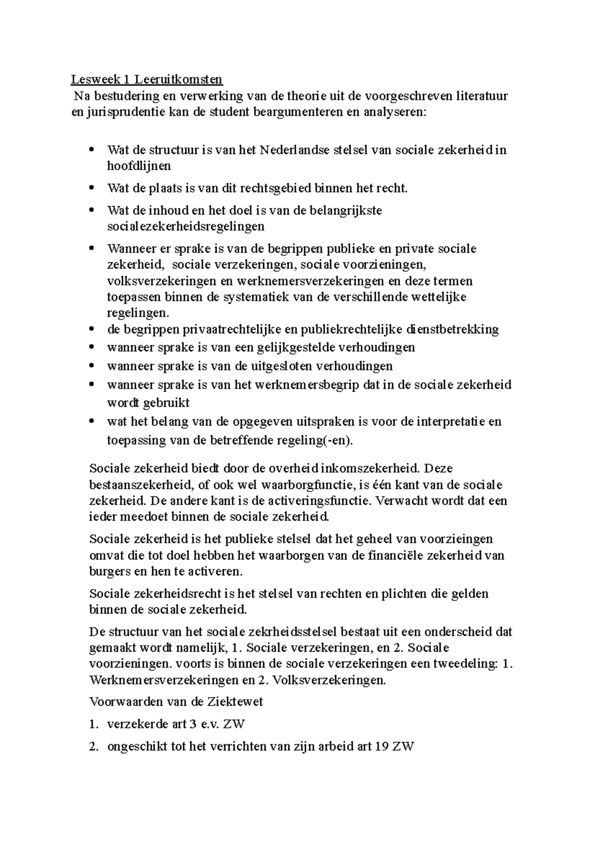 SV leeruitkomsten week 1 tm 3 - Lesweek 1 Leeruitkomsten Na bestudering ...