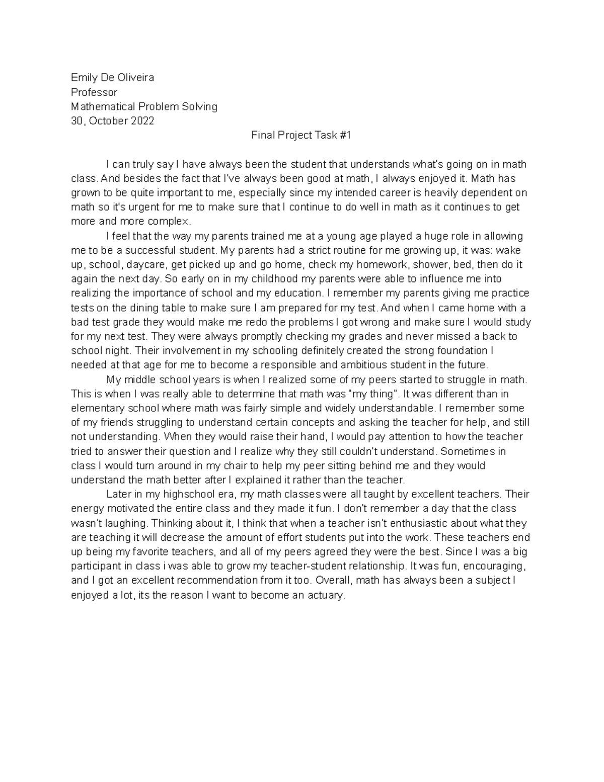 MMPS Final Project Task #1: create your Math Autobiography - Emily De Oliveira Professor - Studocu