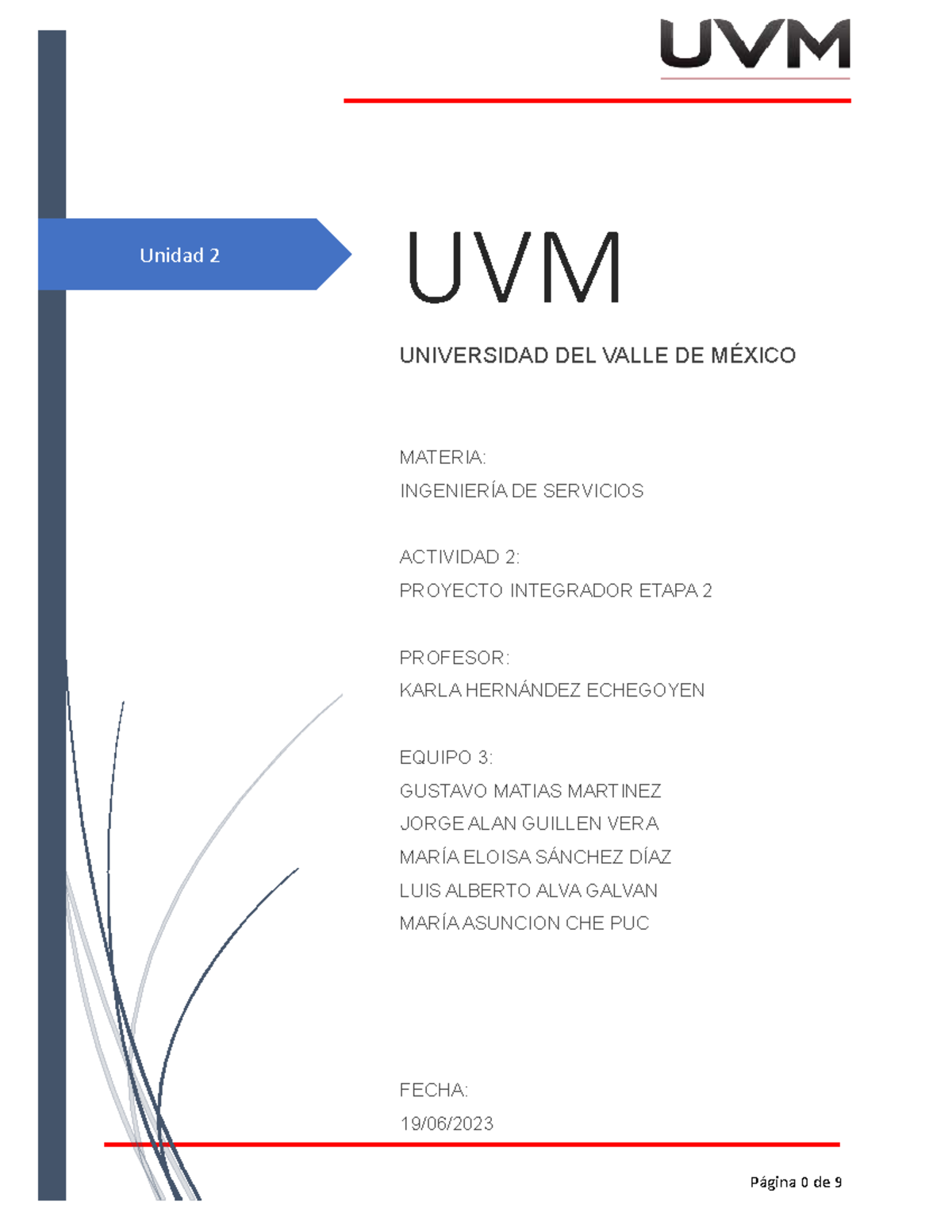 U2 A2 Proyecto Integrador E2 - Unidad 2 UVM UNIVERSIDAD DEL VALLE DE ...