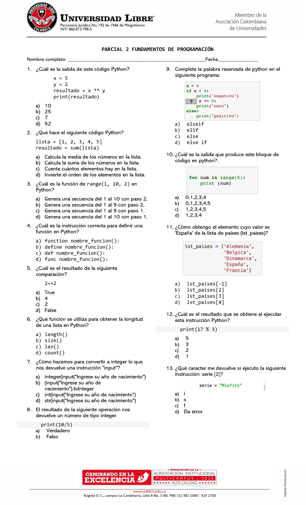 Parcial 2 Fundamentos DE Programación - PARCIAL 2 FUNDAMENTOS DE PROGRAMACIÓN Nombre completo ...