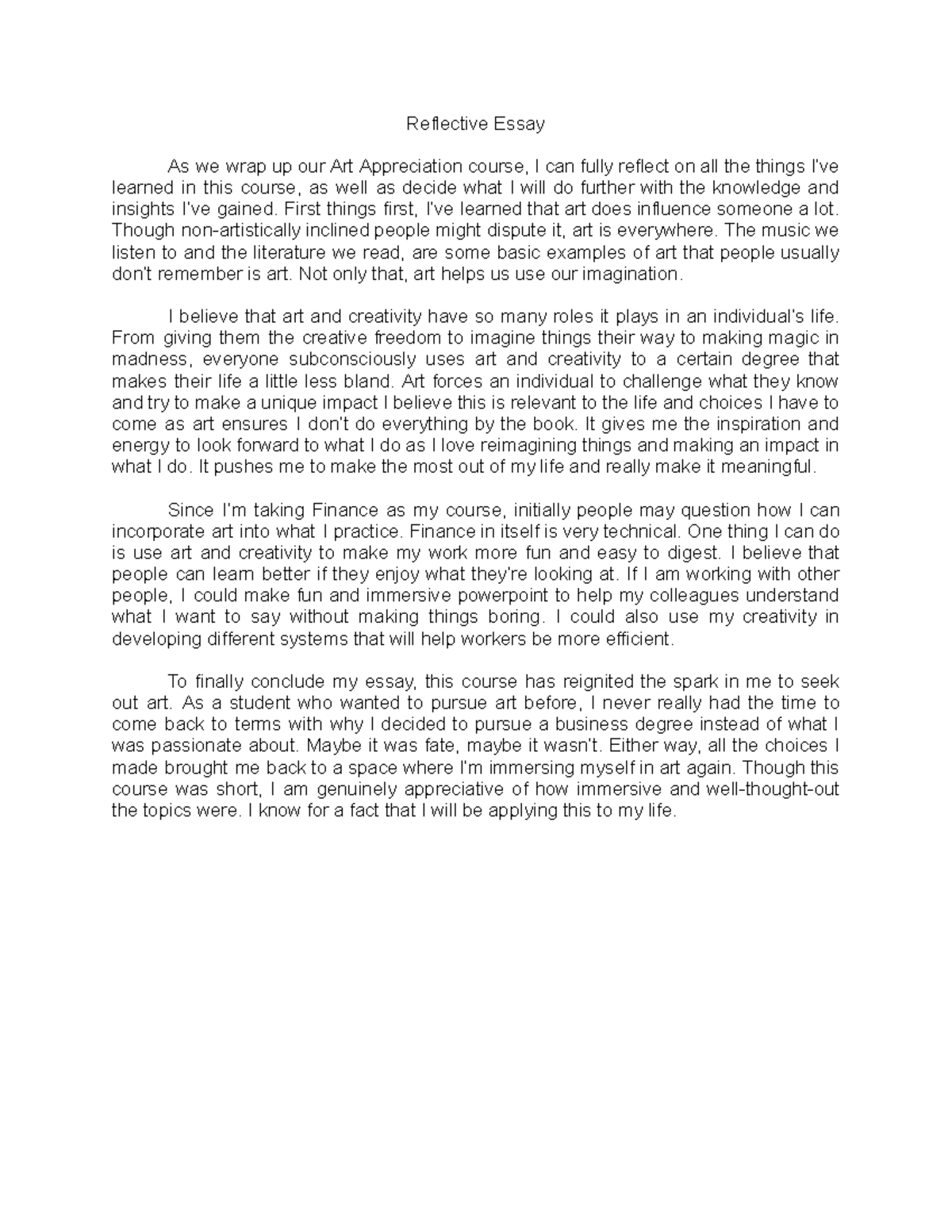 Reflective Essay - First things first, I’ve learned that art does ...