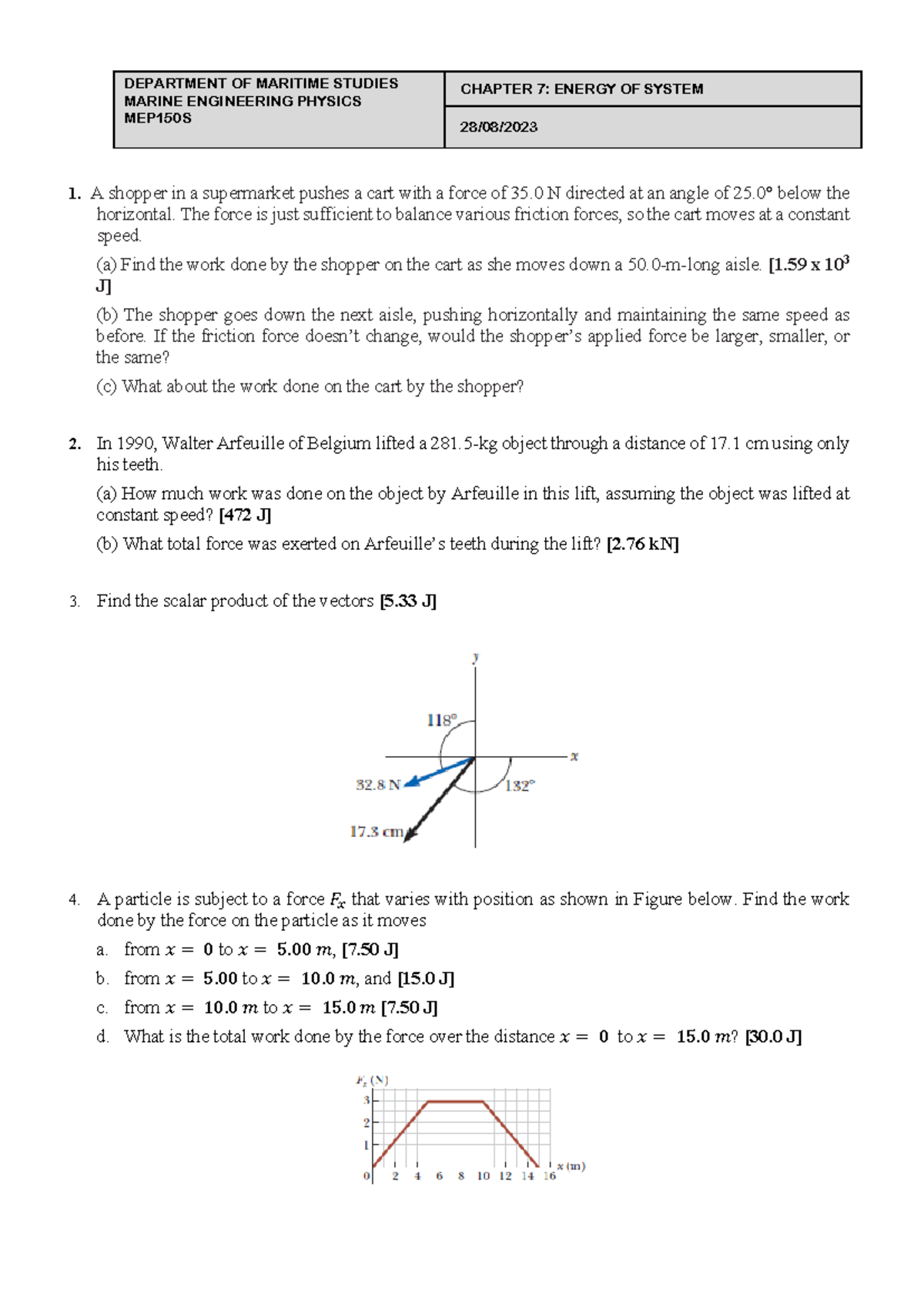 Chapter 7 Energy of System 2023 - A shopper in a supermarket pushes a cart with a force of 35 N ...