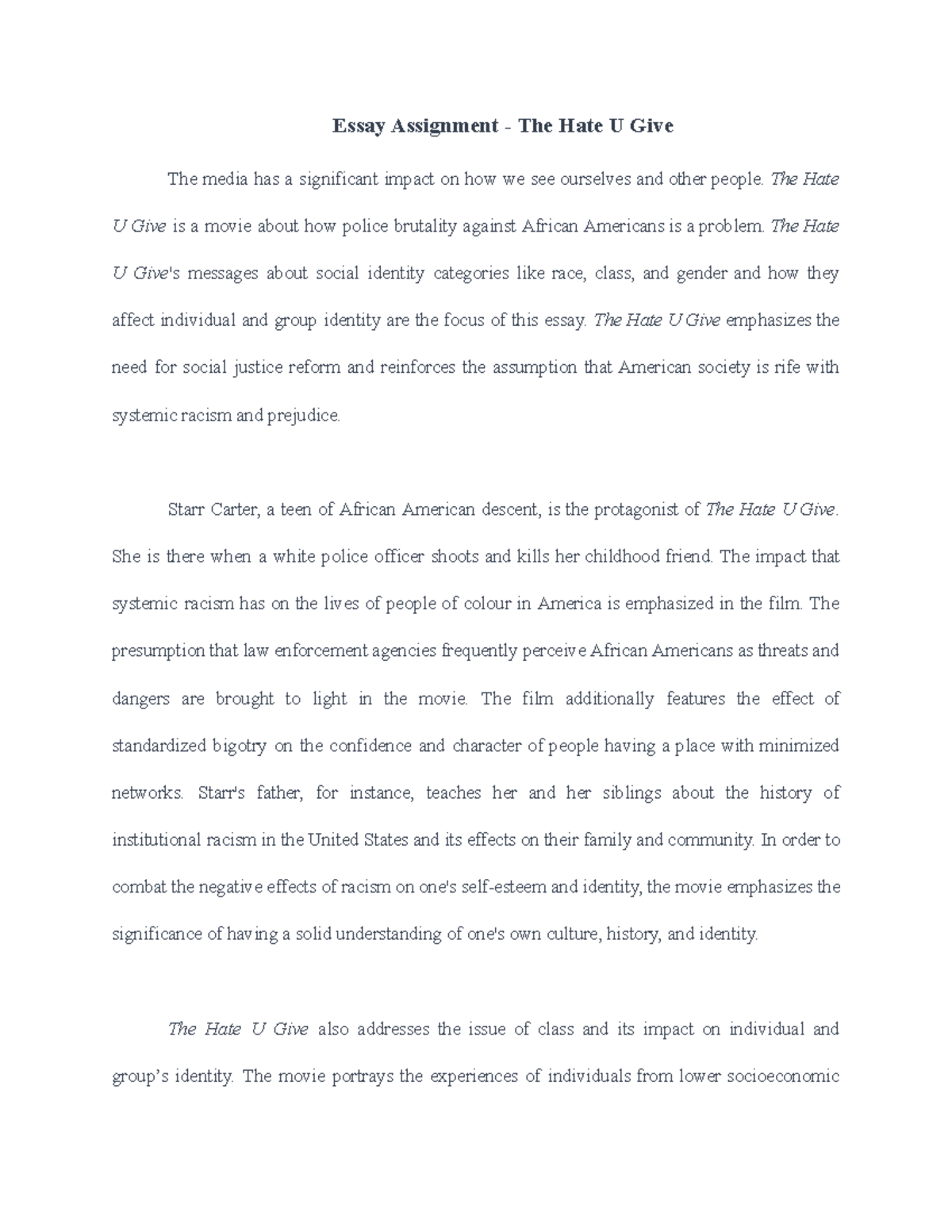 Essay AssignmentThe Hate you Give - Essay Assignment - The Hate U Give The media has a ...