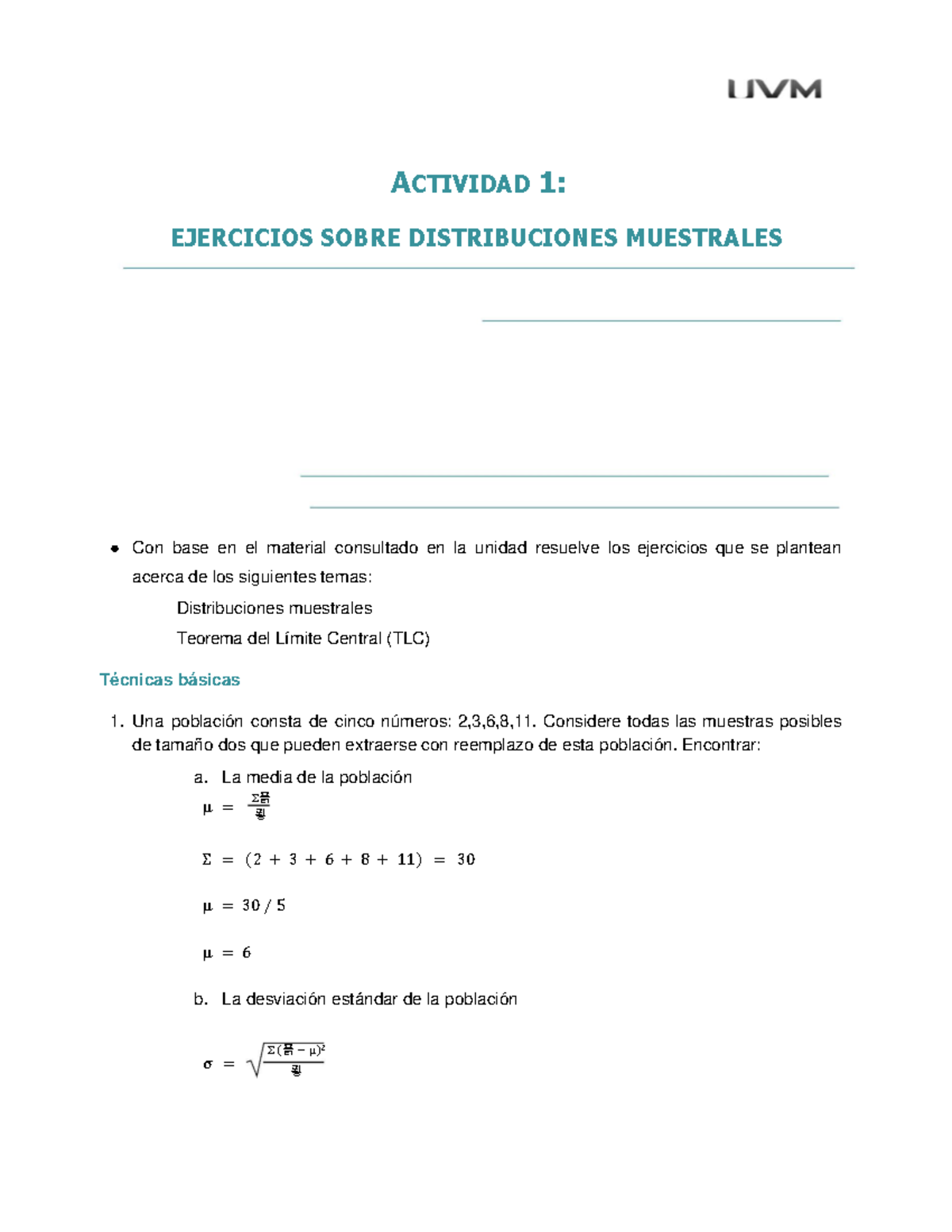 Act2 distribucion muestral - ACTIVIDAD 1: EJERCICIOS SOBRE DISTRIBUCIONES MUESTRALES Con base en ...