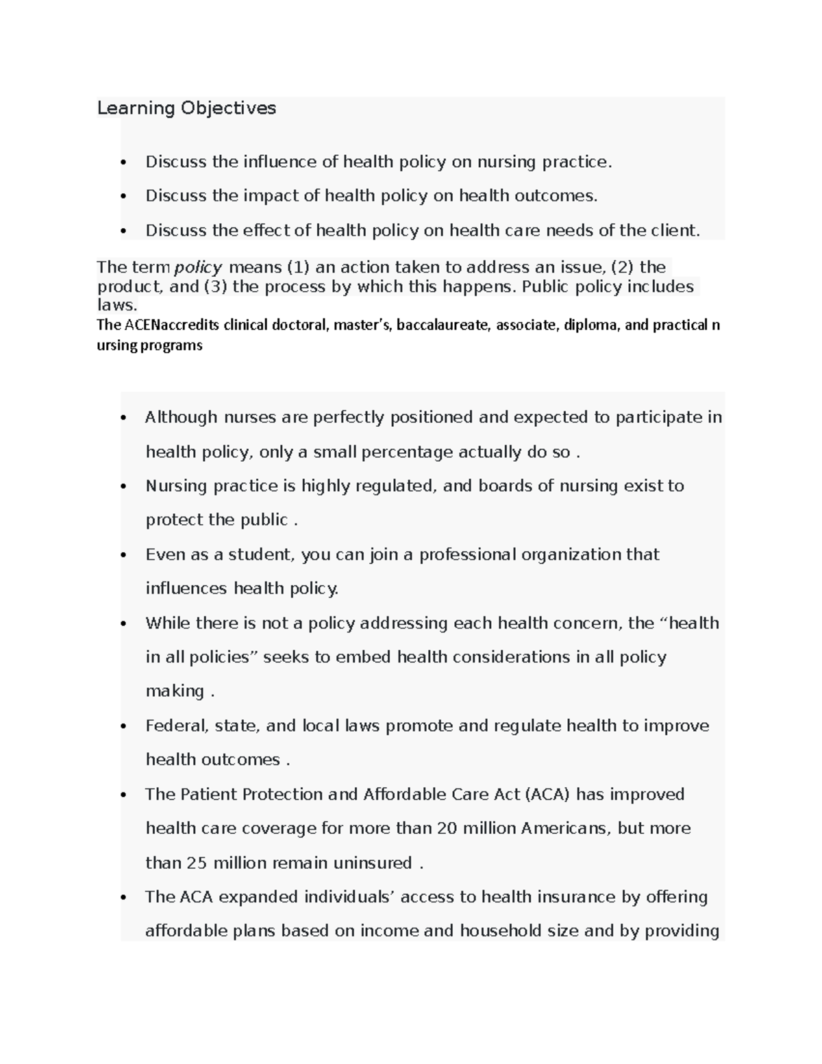 ATI Assignments EXAM 2 - nursing - Learning Objectives Discuss the influence of health policy on ...