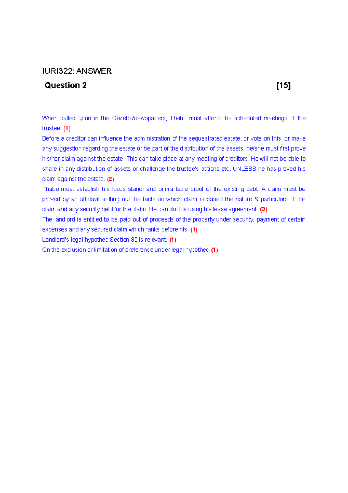 Question 2 Answer - Notes - IURI322: ANSWER Question 2 [15] When called ...