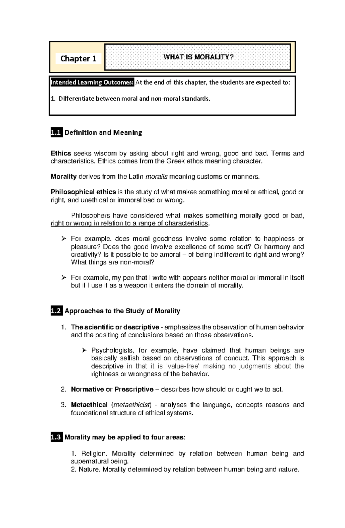 Week 1 (WHAT IS Morality) - Intended Learning Outcomes: At the end of ...