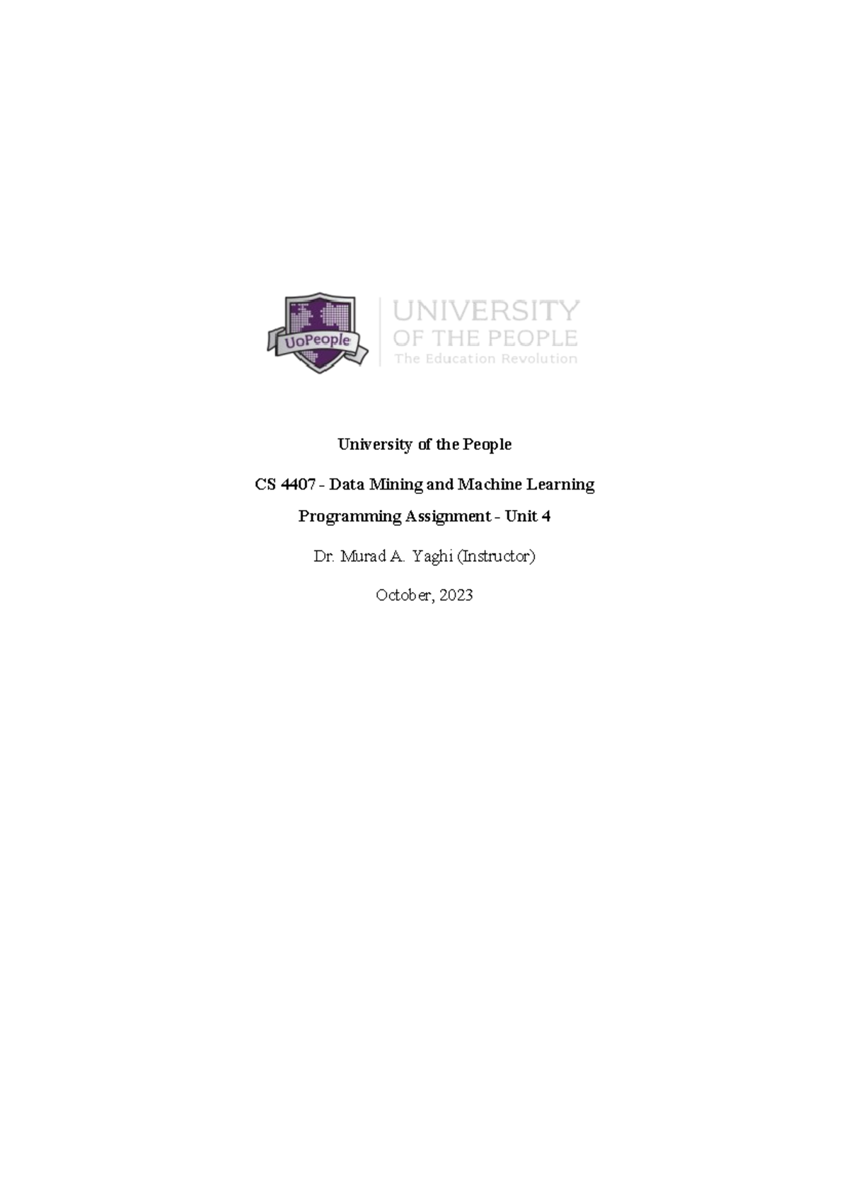 Programming Assignment - University of the People CS 4407 - Data Mining and Machine Learning ...