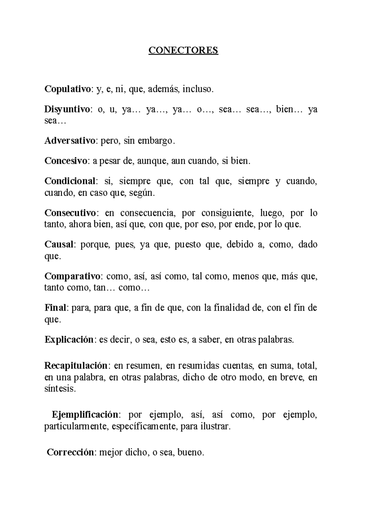 Conectores - CONECTORES Copulativo: y, e, ni, que, además, incluso ...