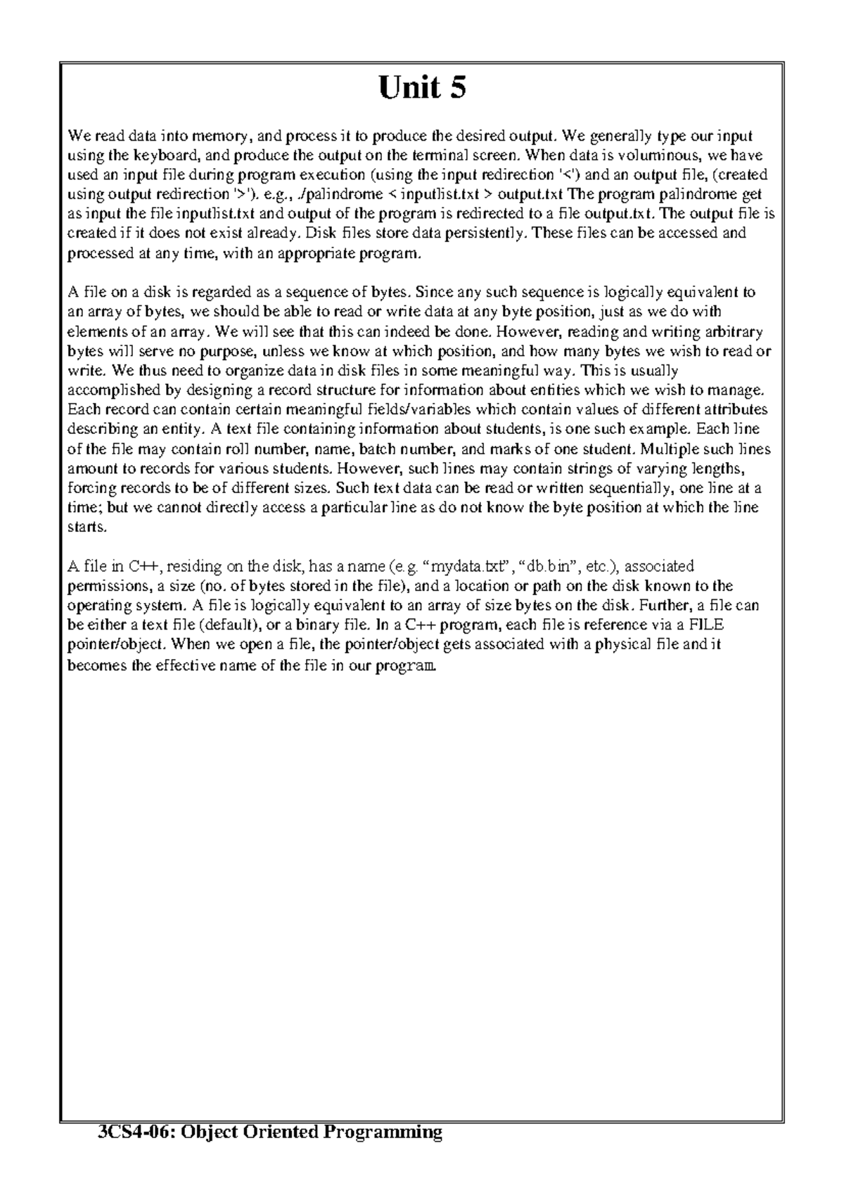 Oops-Unit 5 - Oops - Unit 5 We read data into memory, and process it to ...