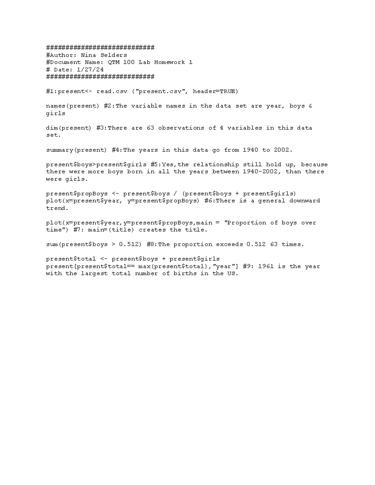 Lab 1 Homework - summary(present) #4:The years in this data go from ...