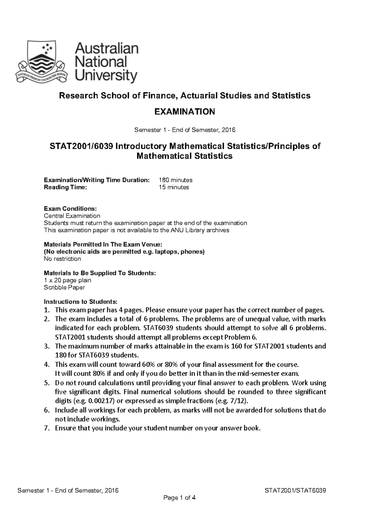 STAT2001 and 6039 Final Exam 2016 June Problems - Semester 1 - End of Semester, 2016 STAT2001 ...