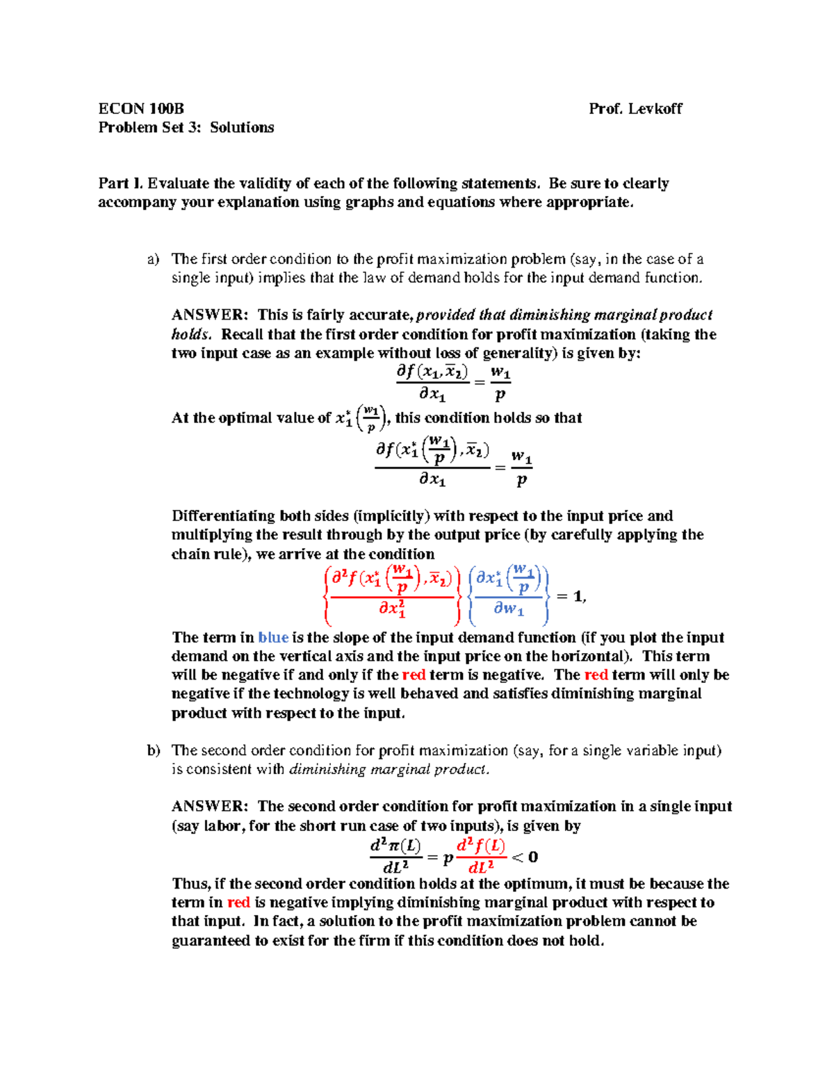 ECON 100B PS3 Solutions - ECON 100B Prof. Levkoff Problem Set 3: Solutions Part I. Evaluate the ...