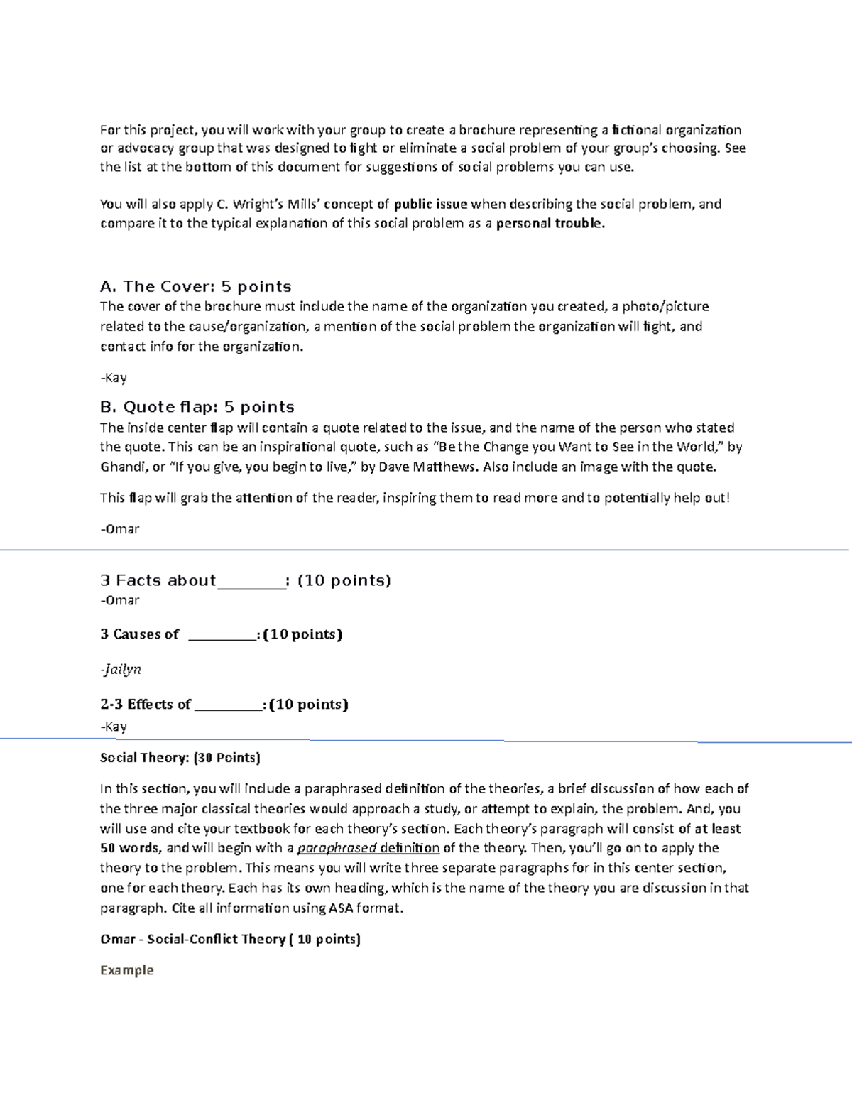 Sociology Group Project - For this project, you will work with your ...