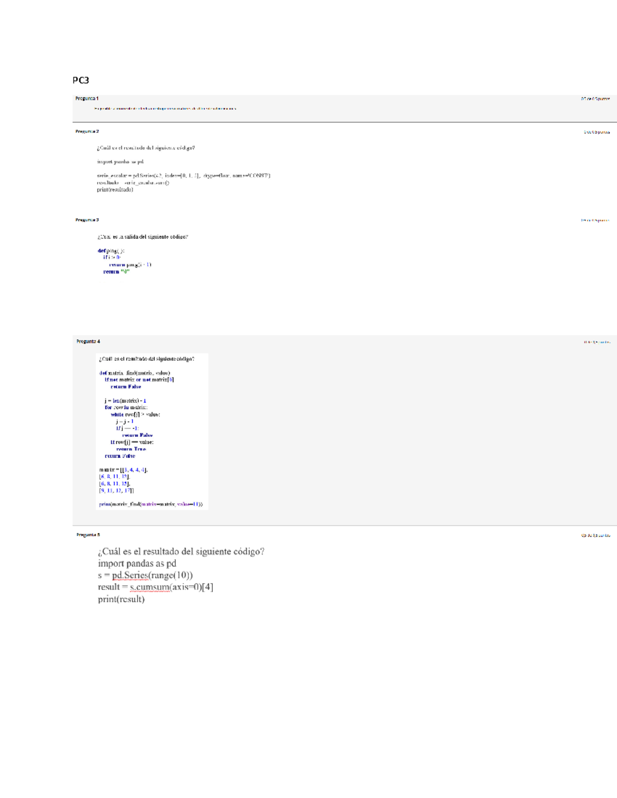 PC3-software - pc3 - PC3 Pregunta 1 0,5 de 0,5 puntos Es posible al momento de efectuar reshape ...