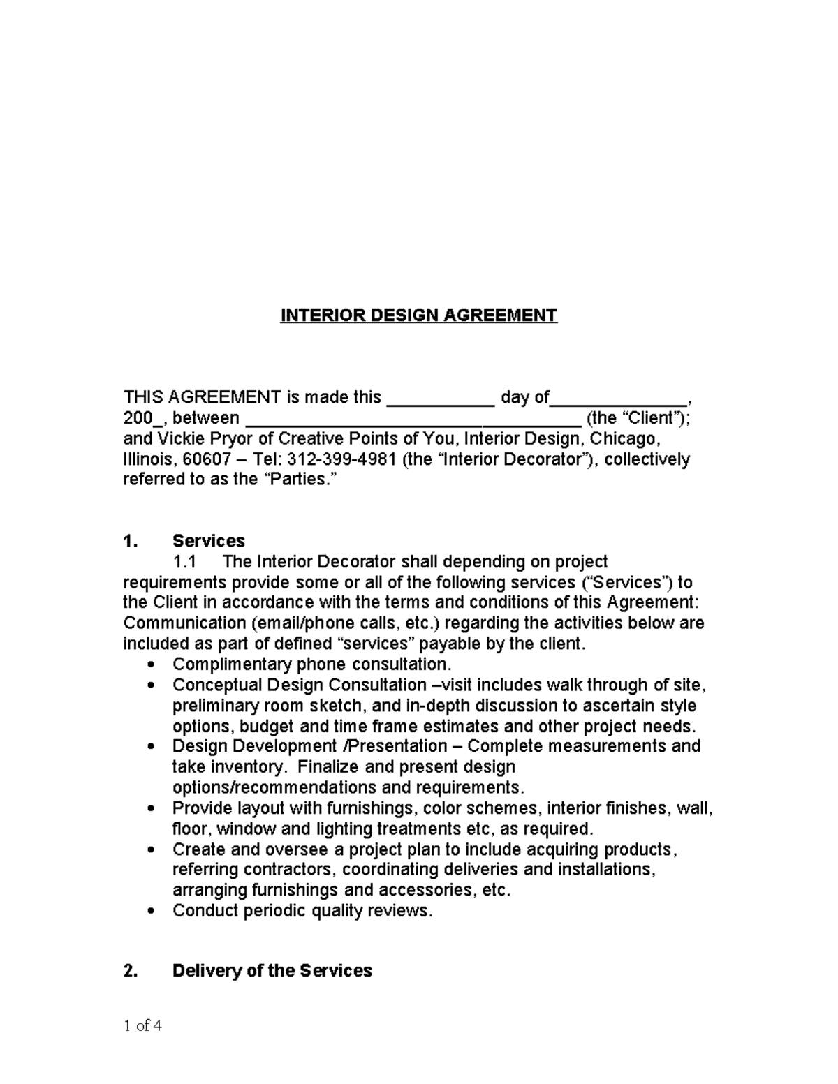 Design agreement - INTERIOR DESIGN AGREEMENT THIS AGREEMENT is made ...