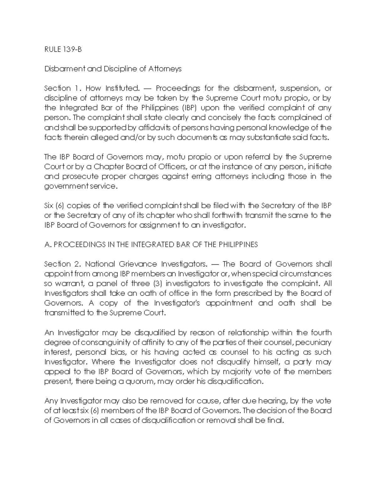 RULE 139 - This rule 139 covers the grounds for suspension and removal ...