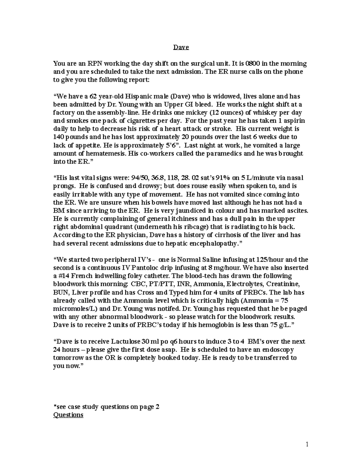 Case Study - Dave (revised 2022) - Dave You are an RPN working the day ...