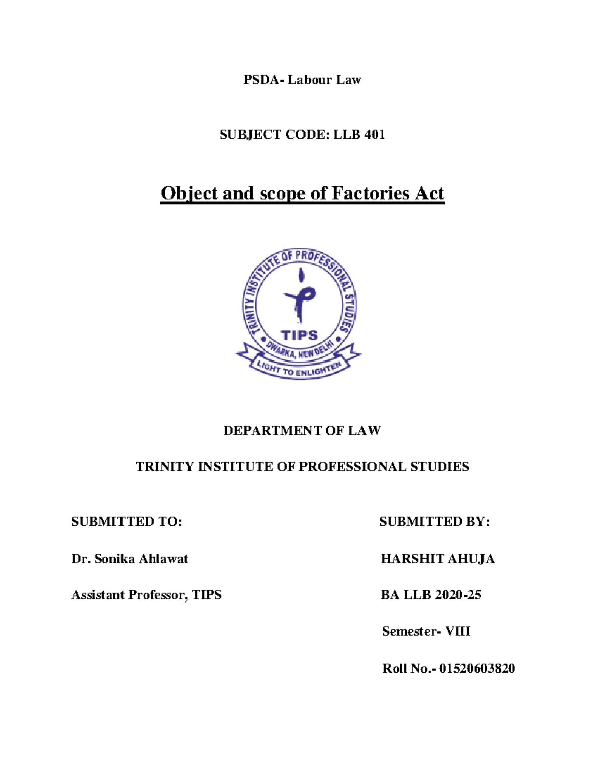 Objective and scope of factories act - PSDA- Labour Law SUBJECT CODE ...