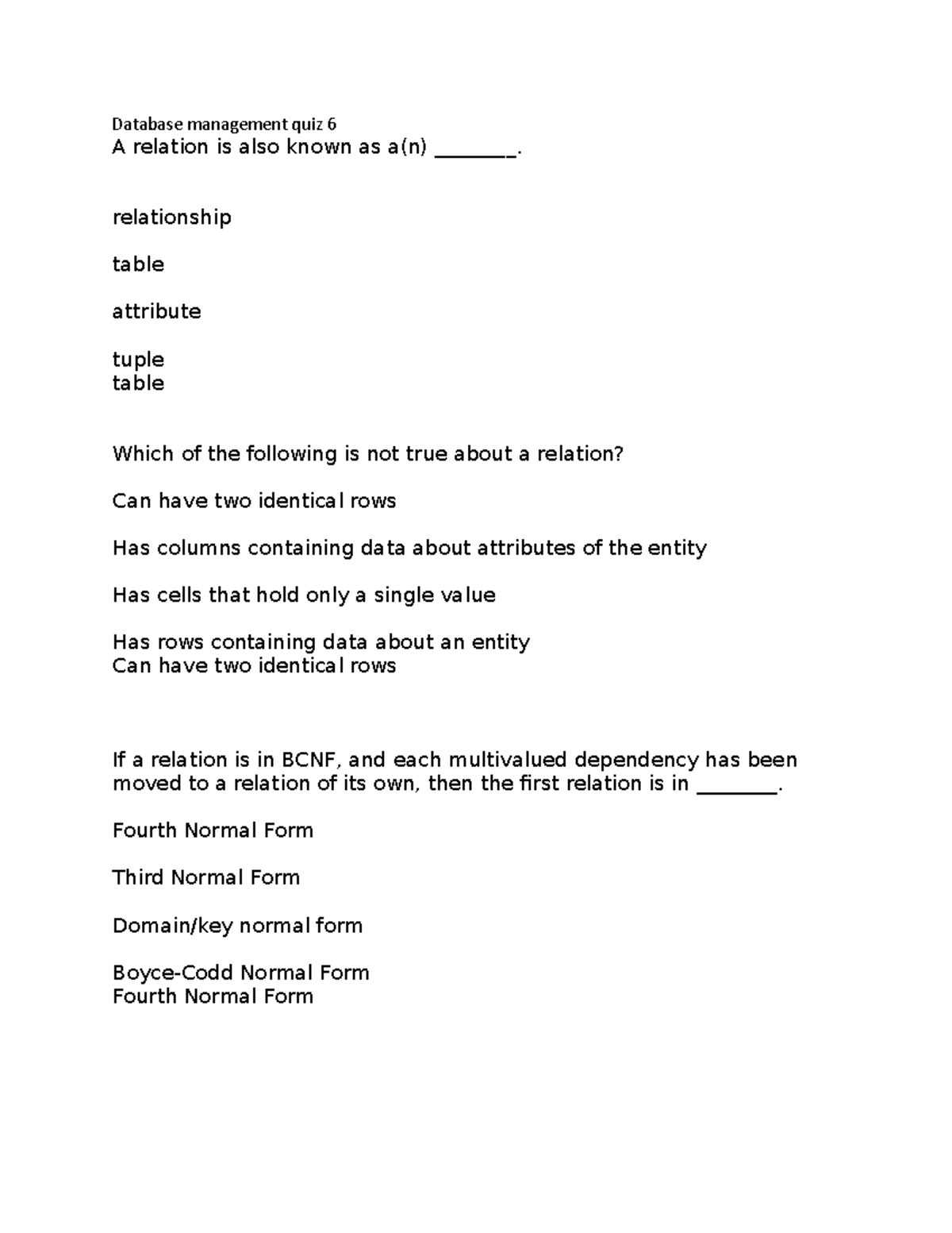 Database Management Quiz 6 Relationship Table Attribute Tuple Table Which Of The Following Is