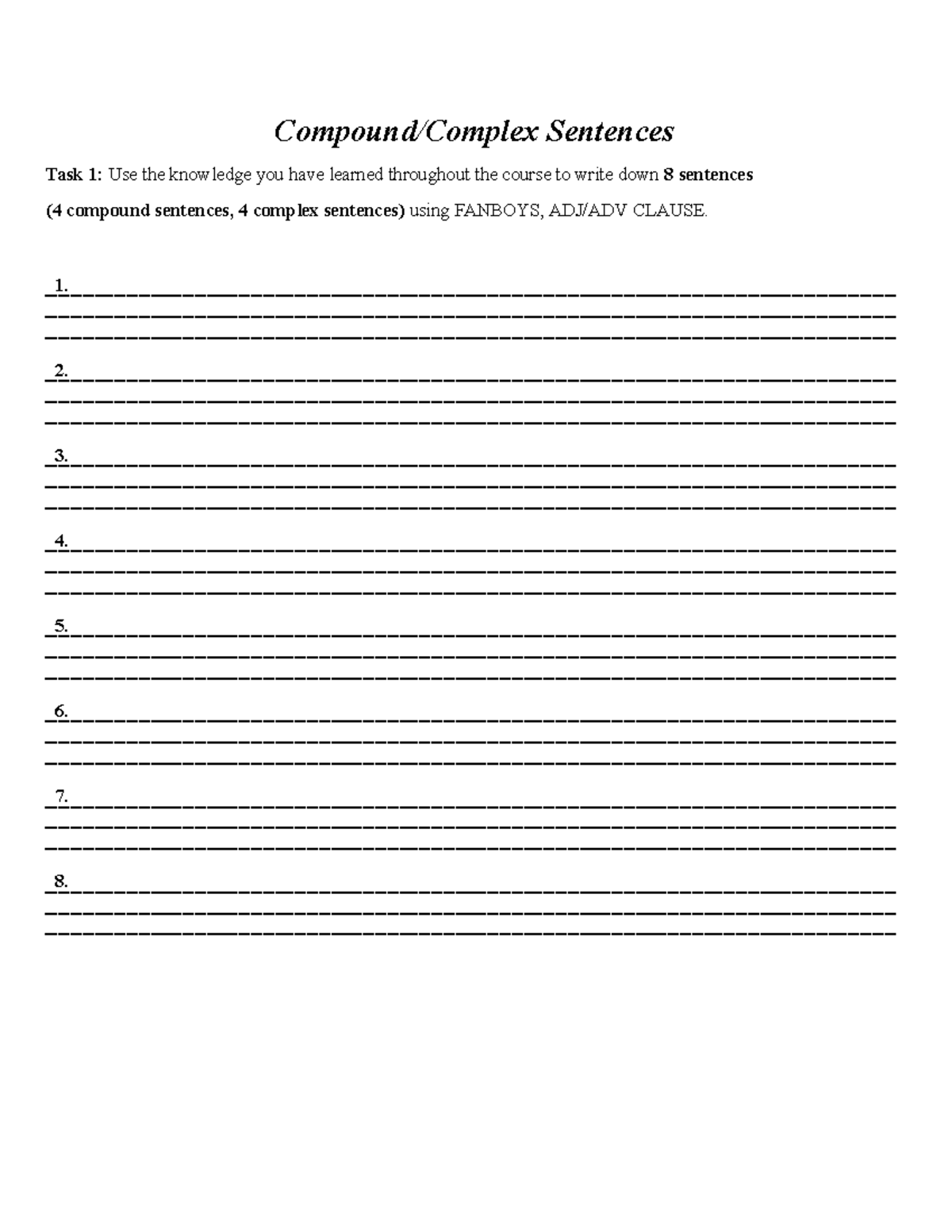Final extra classes TEST - Compound/Complex Sentences Task 1: Use the ...