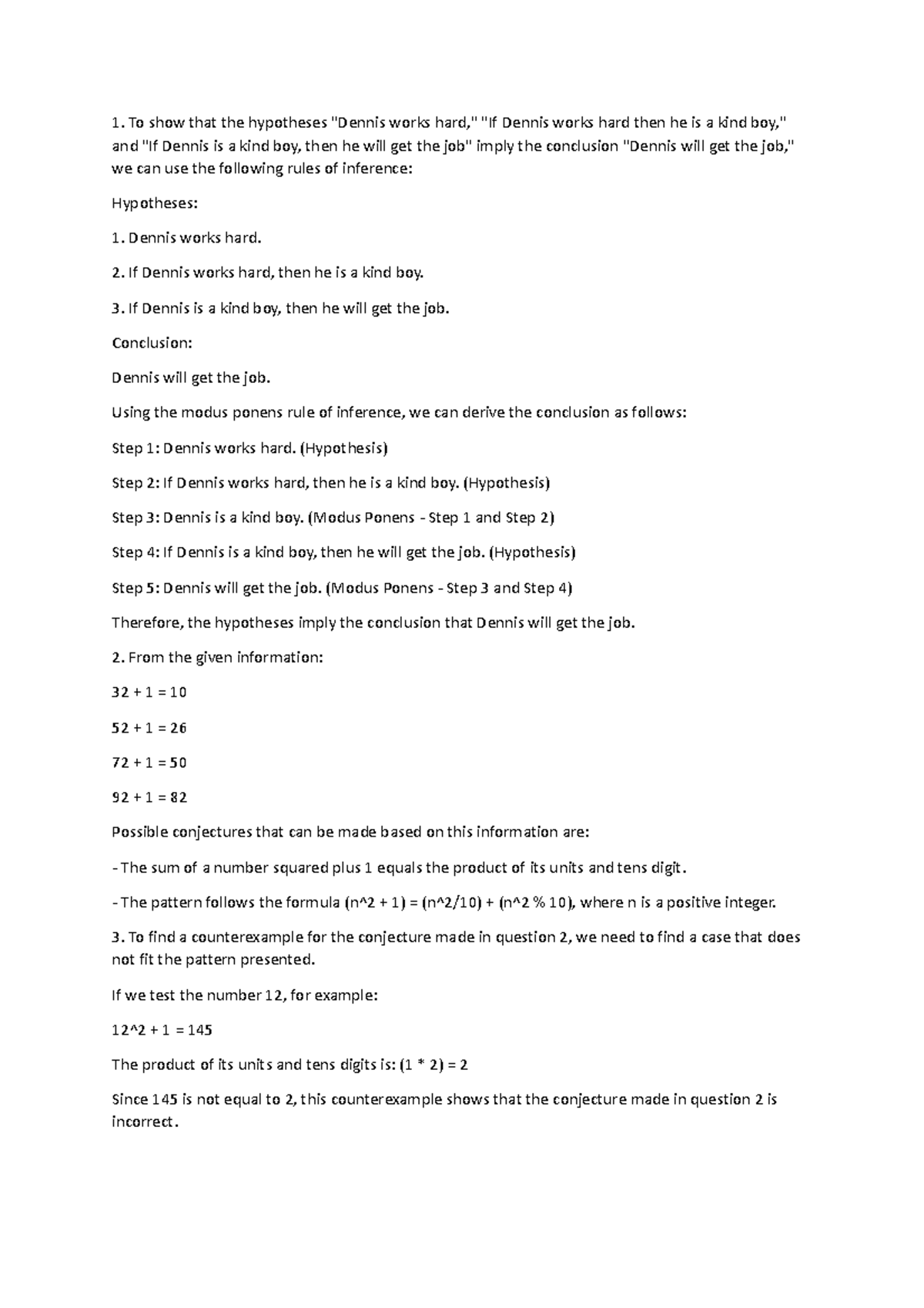 Mathh 43 - Math answer - To show that the hypotheses "Dennis works hard ...